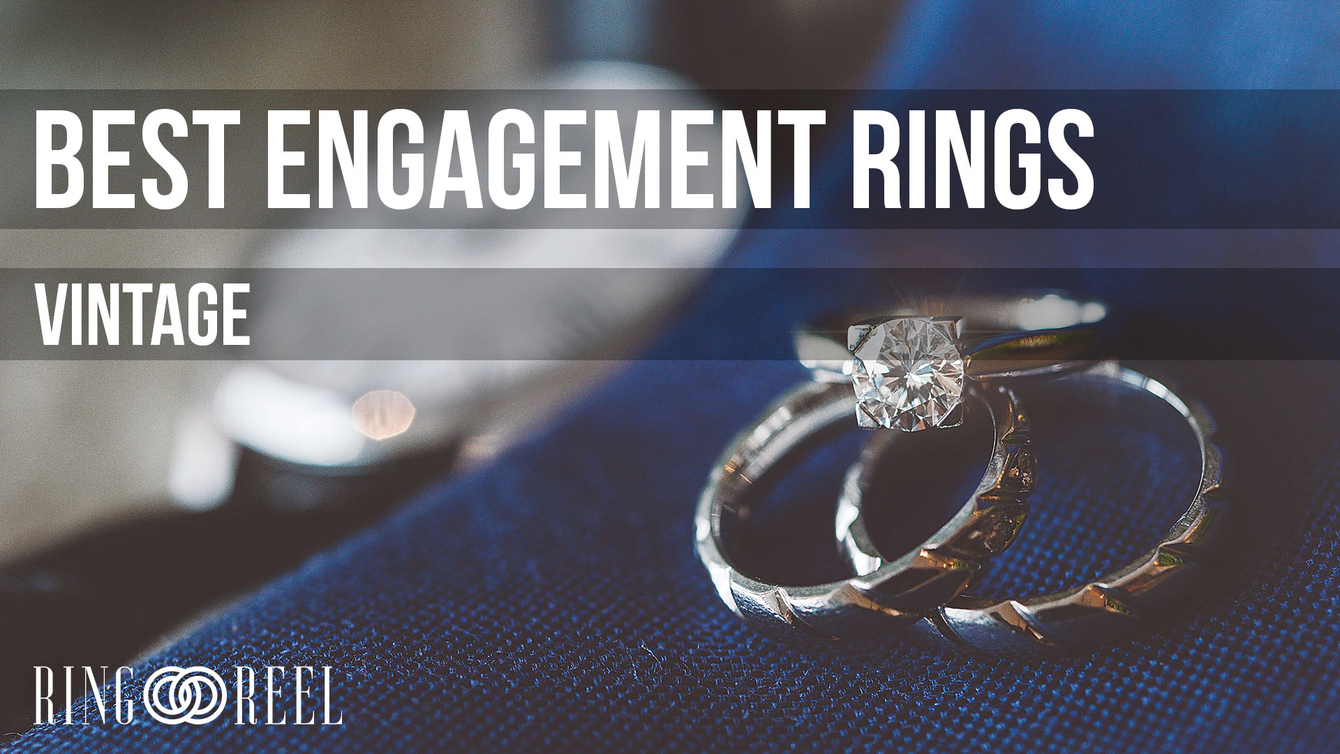 Best Vintage Engagement Rings 2026 - Reviews & Buying Guide - RingReel